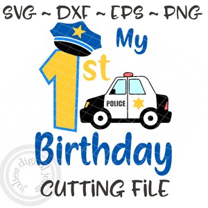 Police Birthday Shirt, 1st Birthday SVG, Police Birthday Svg, First ...