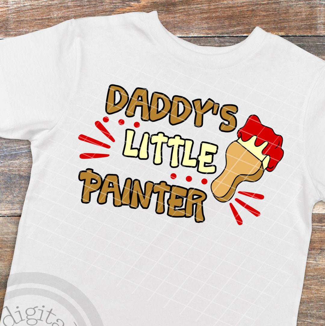 Painter SVG File, Daddy Little Painter, Paint Brush Svg File, Little ...
