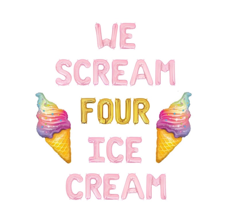 We Scream Four Ice Cream Balloon Banner Ice Cream Balloons Birthday ...