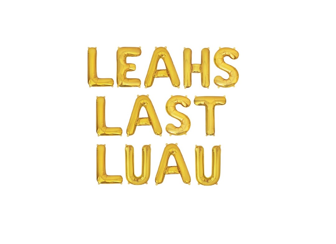 Last Luau Balloons Last Luau Bachelorette Party Decor Bachelorette ...