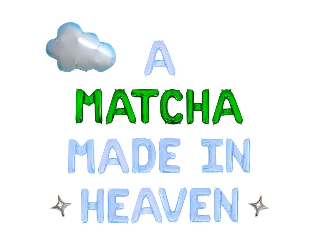 A Matcha Made in Heaven Letter Balloon Kit Matcha Bridal Shower ...