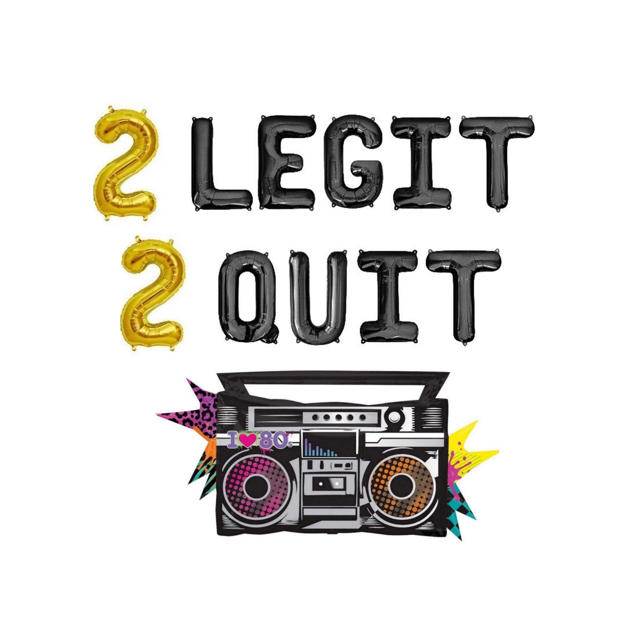 2 Legit 2 Quit Balloon Banner 90s Party Decor 90s Party - Etsy