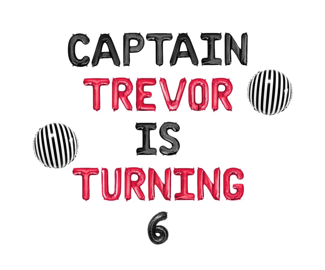 Captain is Turning 6 Custom Name Letter Balloon Kit Pirate 6th Birthday ...
