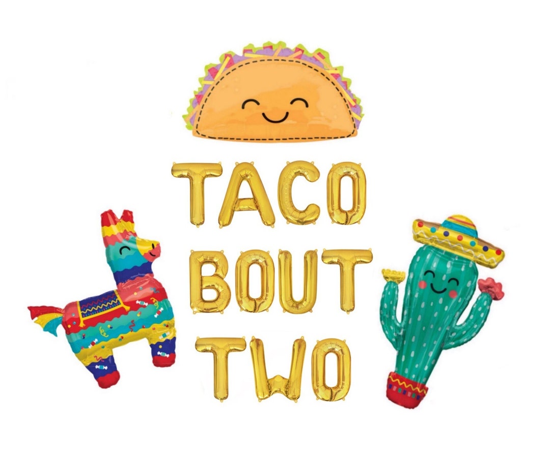 Taco Bout Two Balloon Banner Second Fiesta Birthday Party Decorations ...