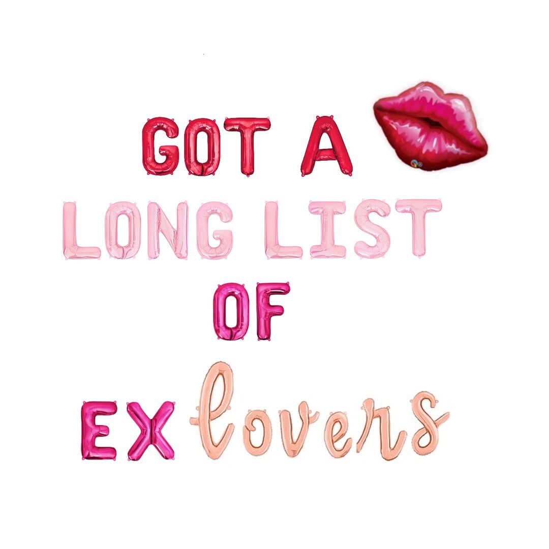 Got A Long List of Ex Lovers Letter Balloon Kit Galentines Day Party ...