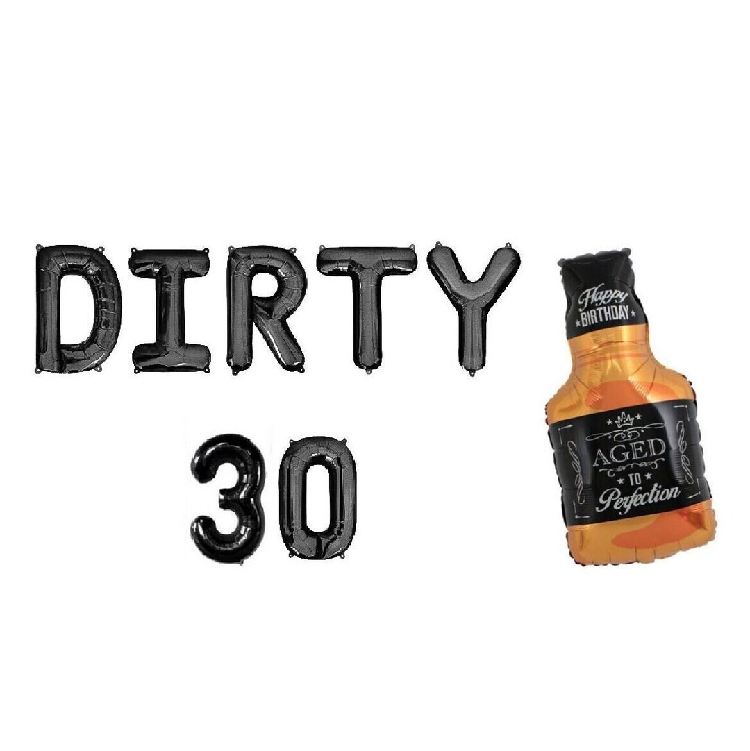 Dirty Thirty Balloon Banner 30th Birthday Party Balloon Letters Decor ...