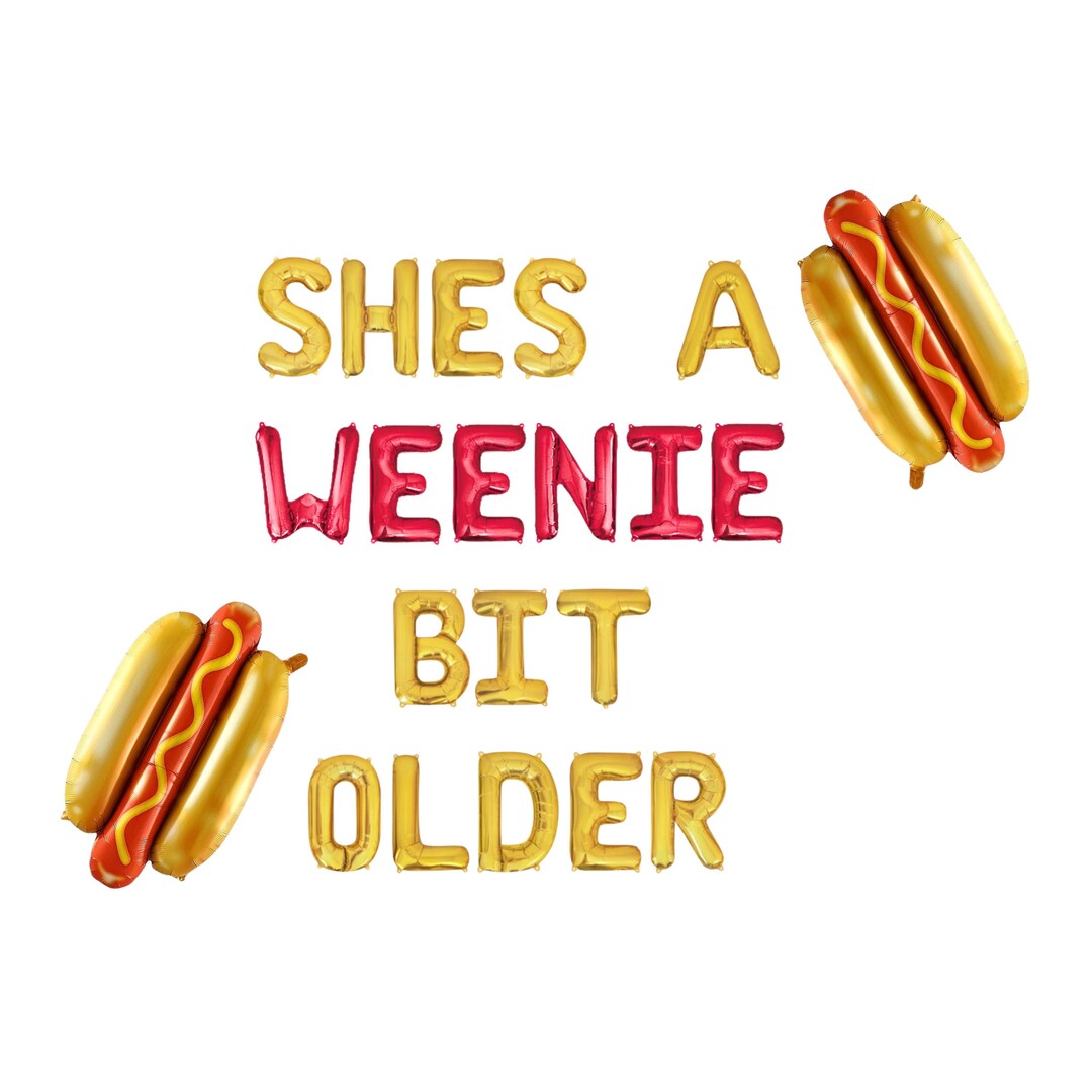 She's A Weenie Bit Older Letter Balloon Kit Hot Dog Birthday Party ...