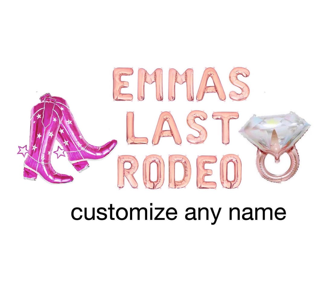 Last Rodeo Balloon Banner Last Rodeo Bachelorette Nashville ...