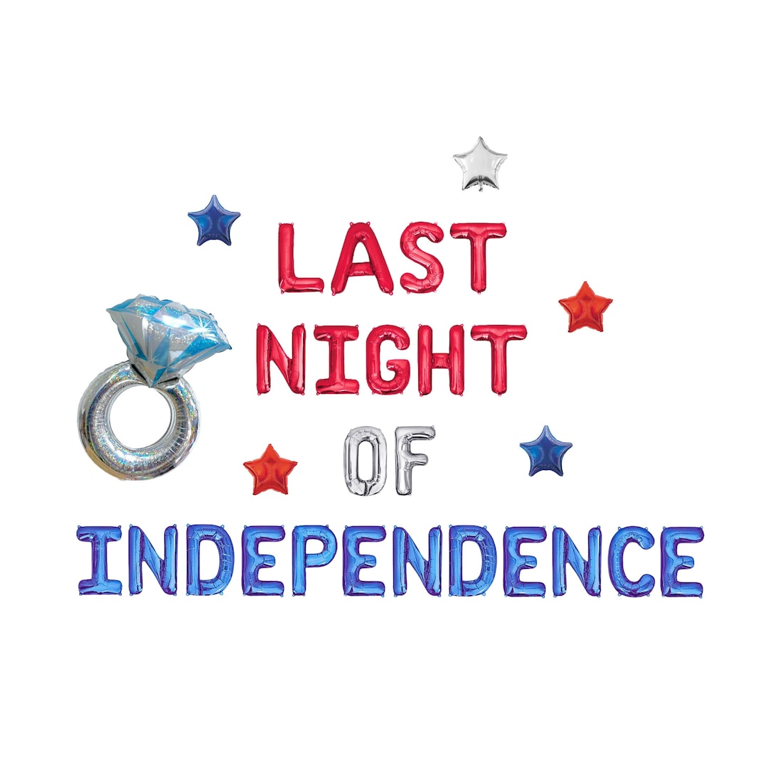 Last Night of Independence Letter Balloon Kit Bachelorette Party ...