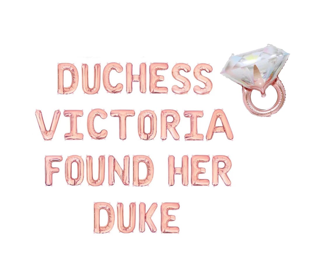 Duchess Found Her Duke Balloon Banner Tea Party Bridal Shower High Tea ...