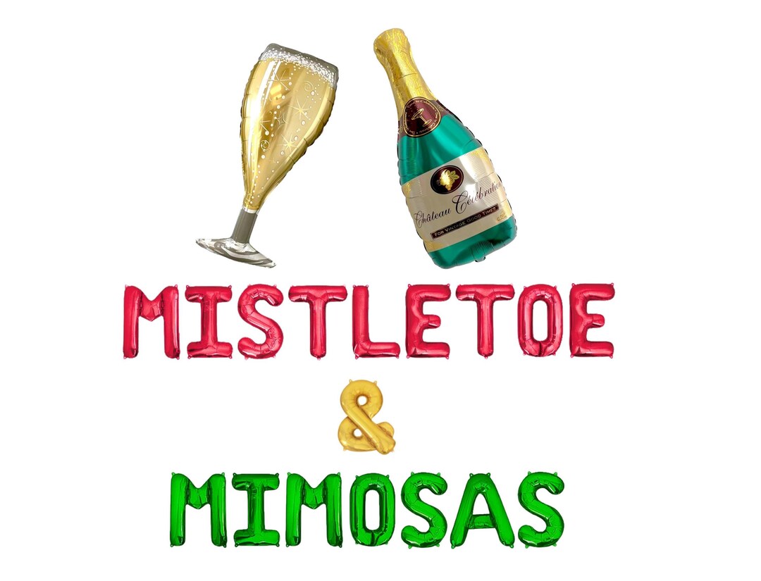 Mistletoe & Mimosas Letter Balloon Kit Christmas Bachelorette Party ...