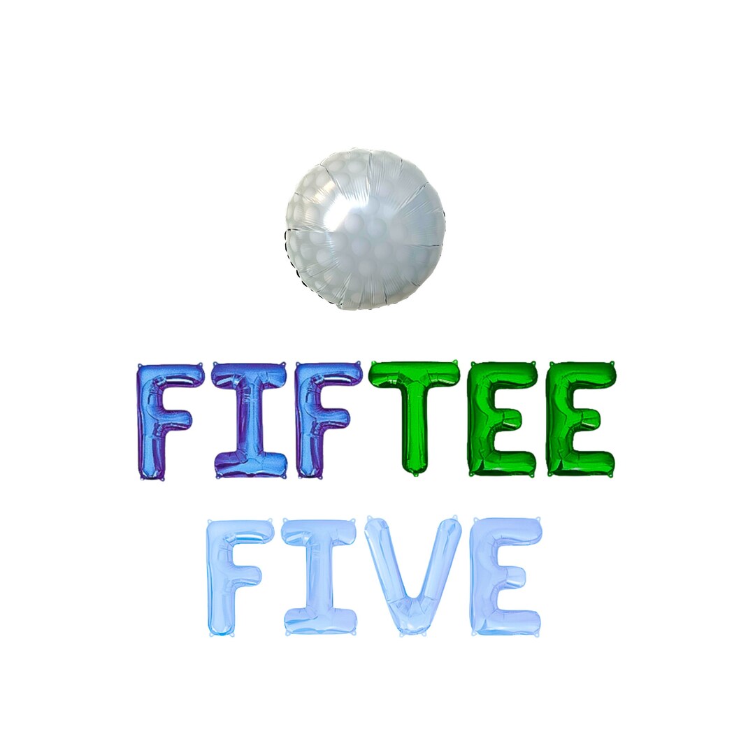 Fiftee Five 55th Birthday Golf Letter Balloon Kit Golfing 55th Birthday ...