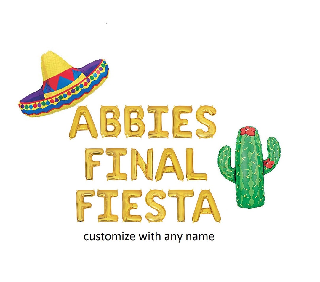 Final Fiesta Balloons Final Fiesta Bachelorette Party Decor - Etsy