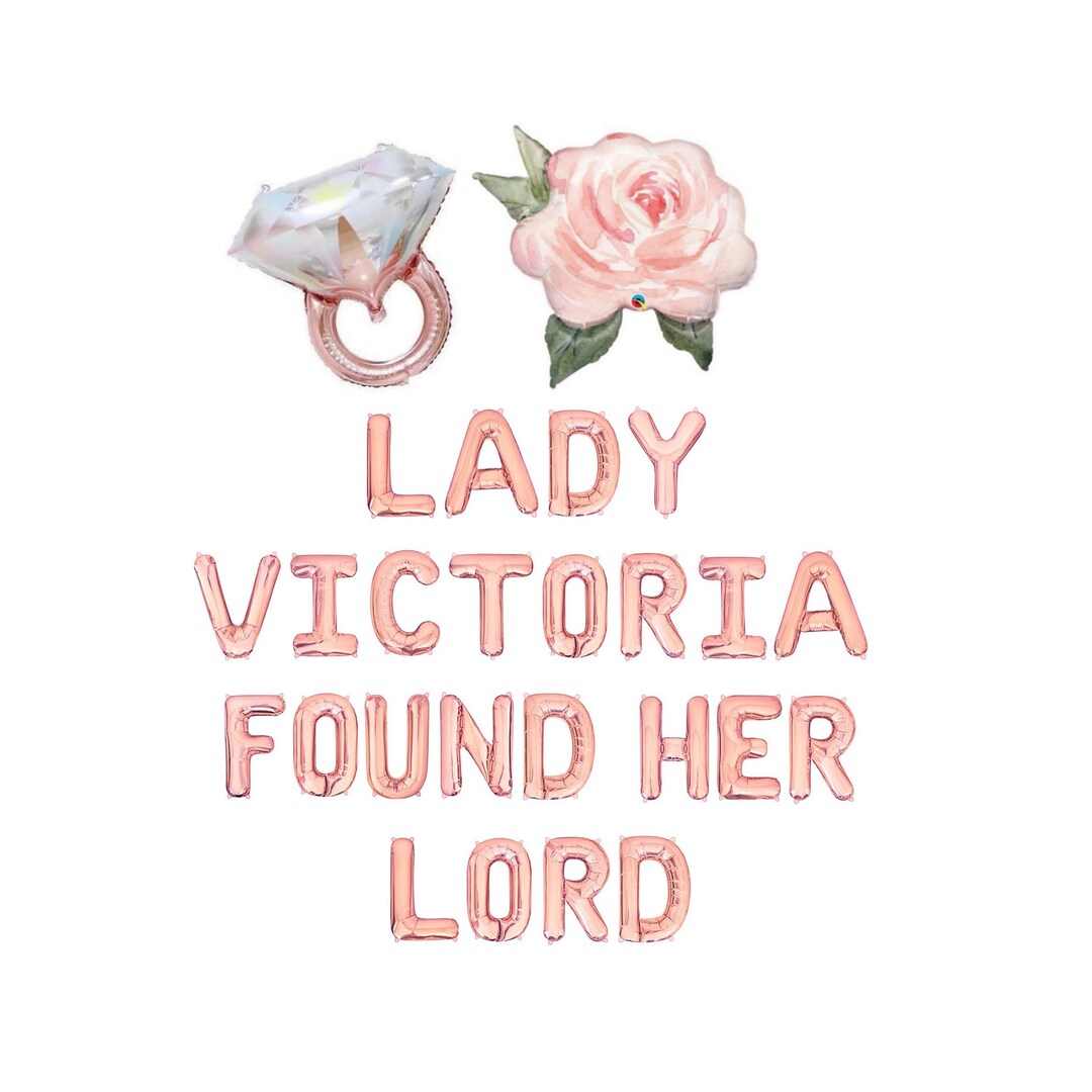 Lady Found Her Lord Balloon Banner Tea Party Bridal Shower High Tea ...