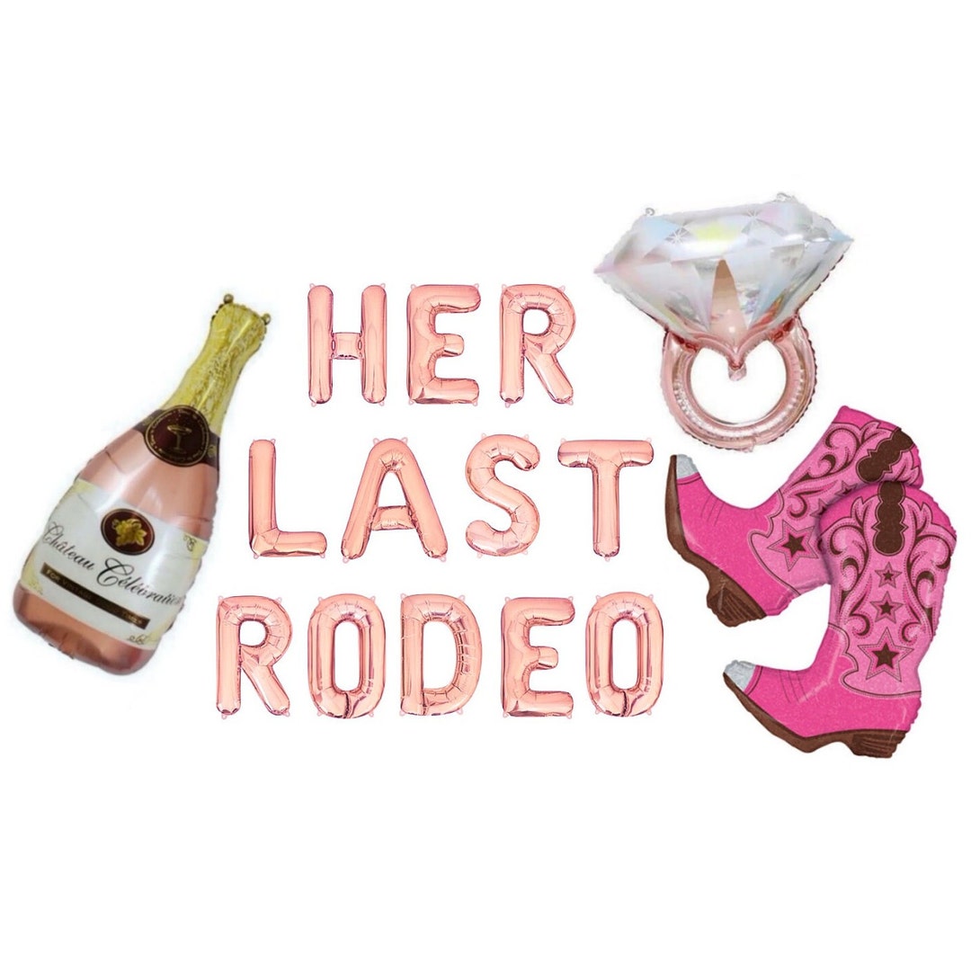 Her Last Rodeo Balloon Banner Last Rodeo Bachelorette Nashville ...