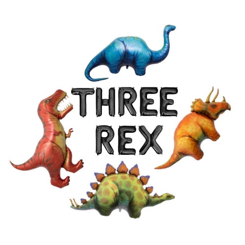 Three Rex Balloons 3 Rex Balloons Dinosaur Party T Rex Balloon - Etsy