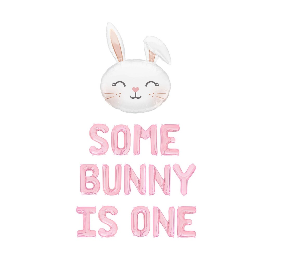 Some Bunny is One Balloon Banner Easter First Birthday Some Bunny ...