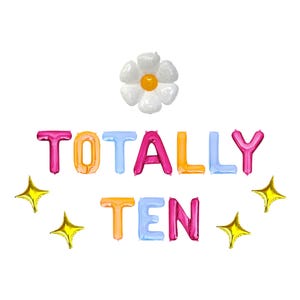 Totally Ten Letter Balloon Kit Groovy 10th Birthday Party Decorations ...