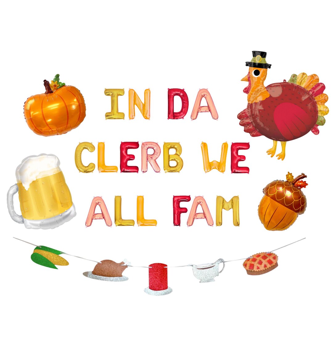 Friendsgiving Decorations in Da Clerb We All Fam Letter Balloon Kit ...