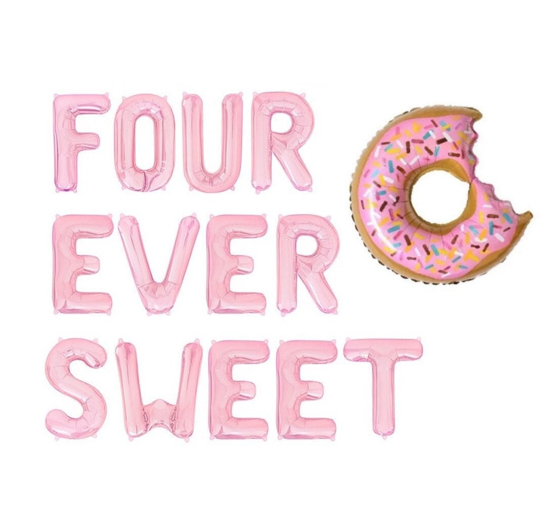 Four Ever Sweet Balloons Donut Birthday Decor 4th Birthday - Etsy