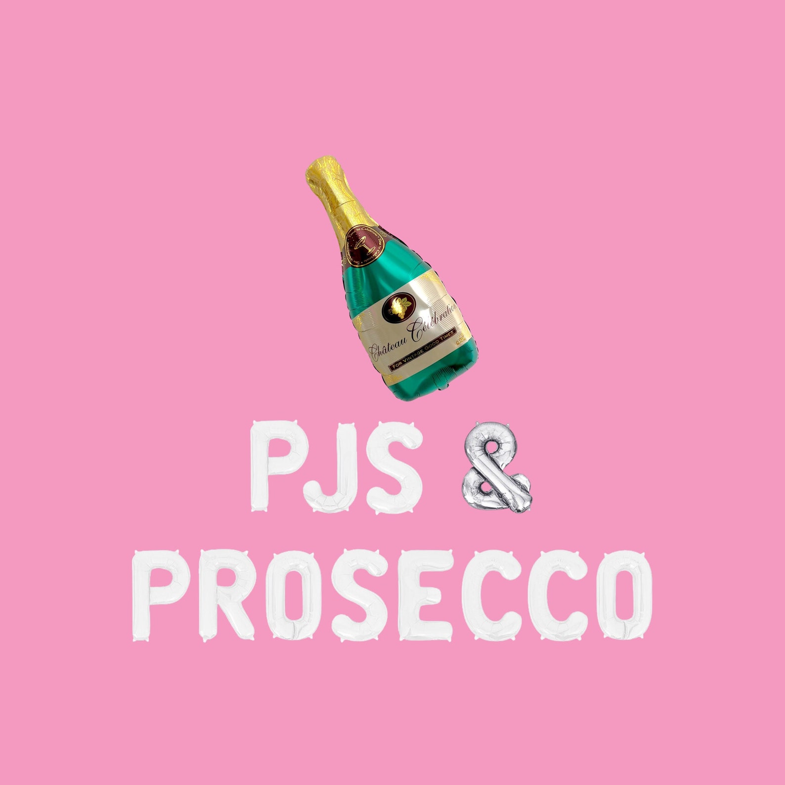 Pjs & Prosecco Letter Balloon Kit Birthday Party Balloon Banner ...