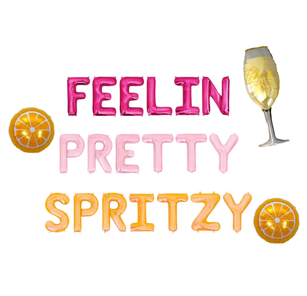 Feelin Pretty Spritzy Letter Balloon Kit Spritz Bachelorette Party ...