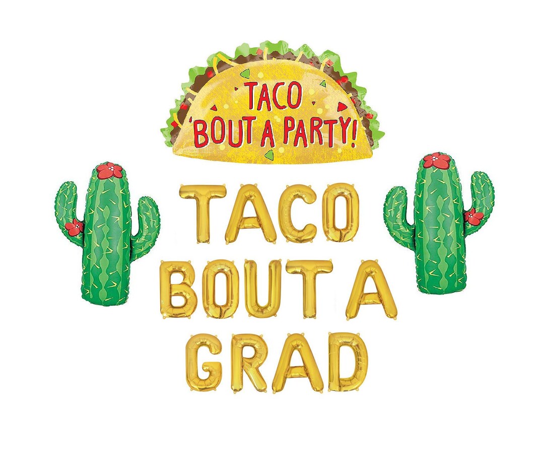 Taco Bout A Grad Balloons Fiesta Themed Graduation Party Decor - Etsy