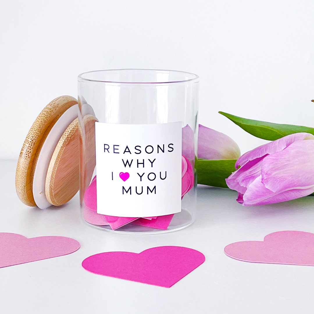Reasons Why I/we Love You Mum Jar - Gift for Mum - Etsy