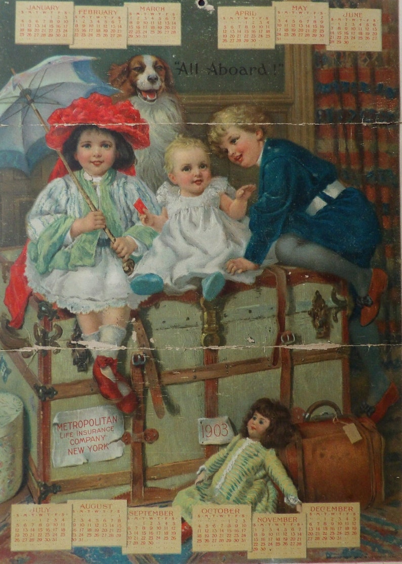 1903 Metropolitan Life Insurance Company NY Calendar - "all Aboard ...