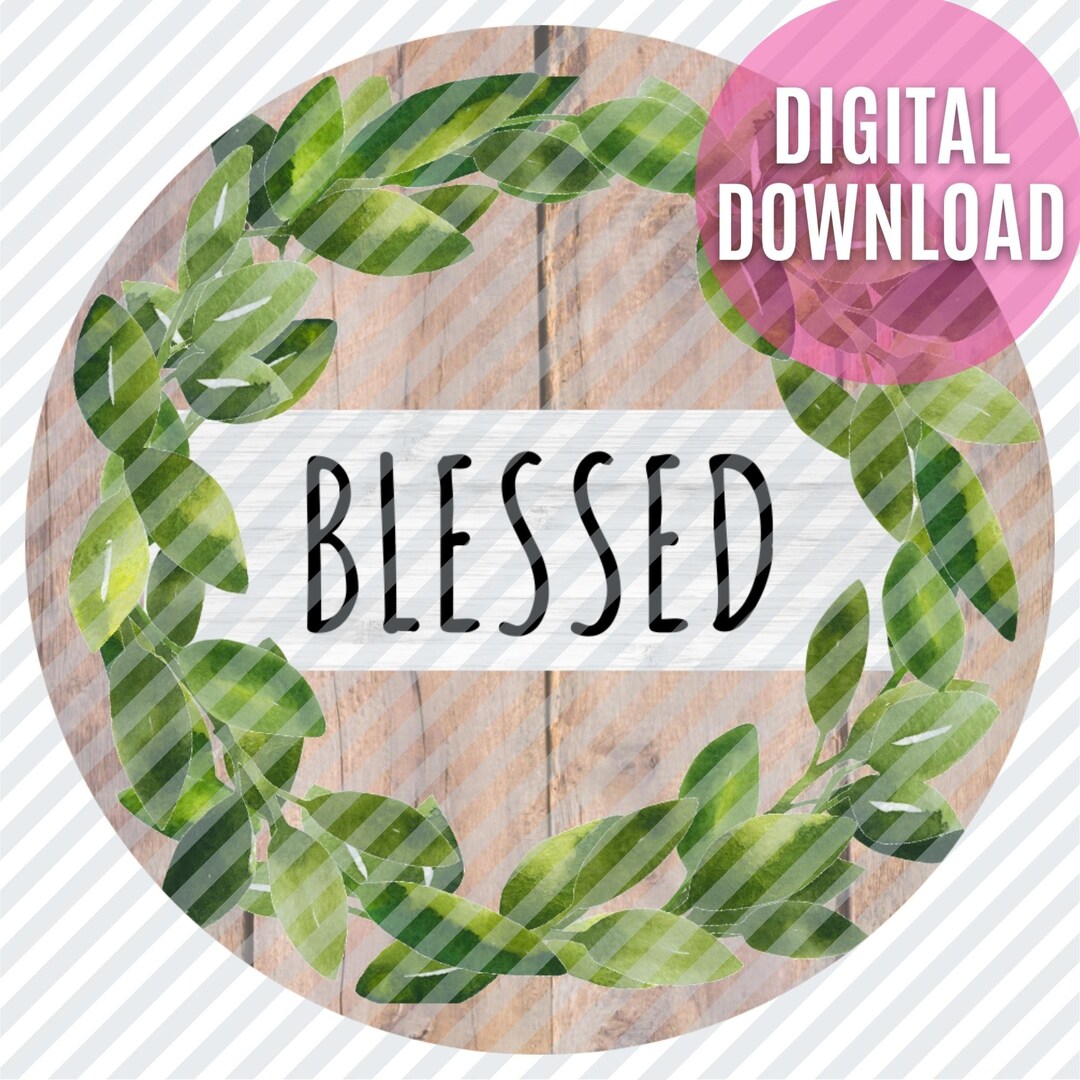 BLESSED Digital Download Printable Farmhouse Wreath Sign, Printable Art ...