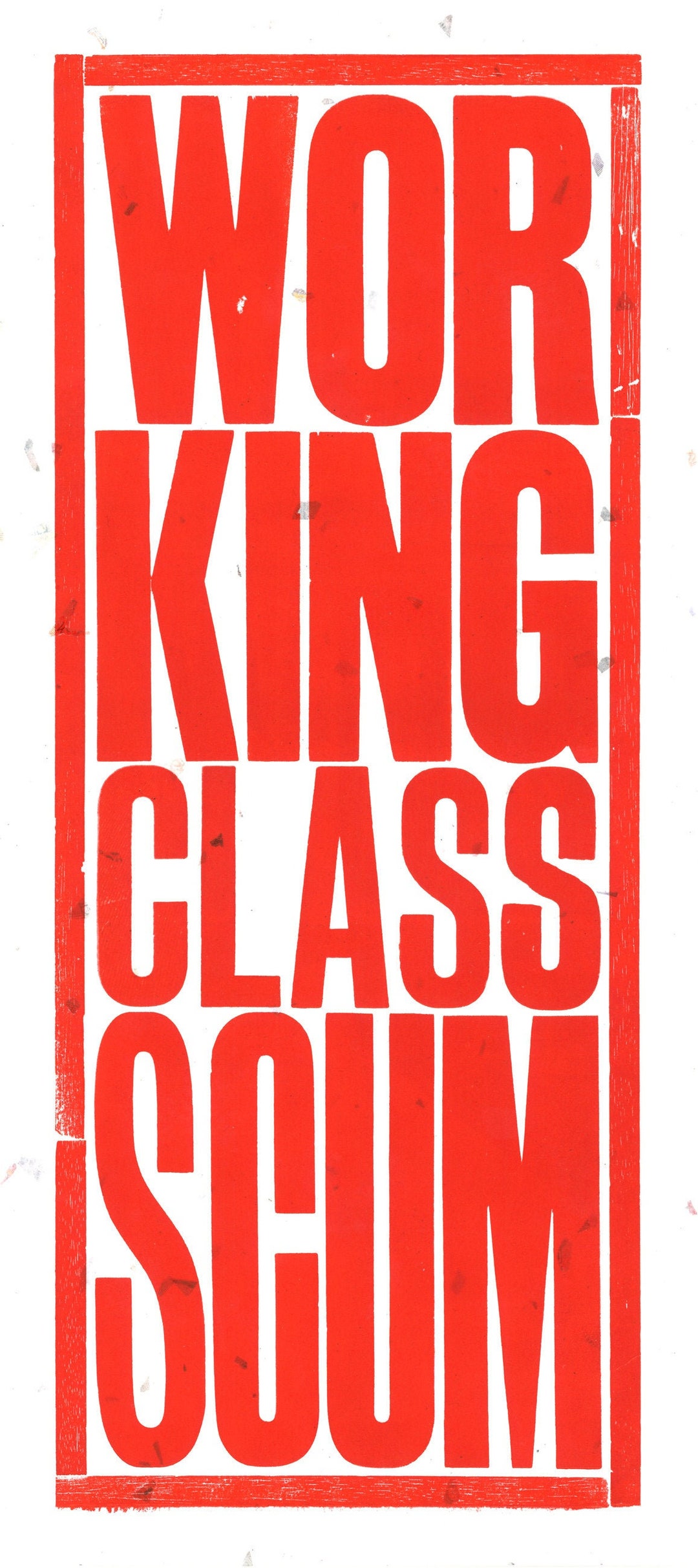 Working Classs Scum - Letterpress Print - Etsy