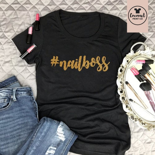 Nailboss Nails Tshirt Nail Technician Color Street Shirt | Etsy
