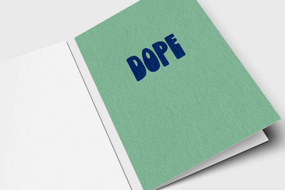 Dope Card - Hype Greeting Card - Congrats - Excited - Happy Birthday ...