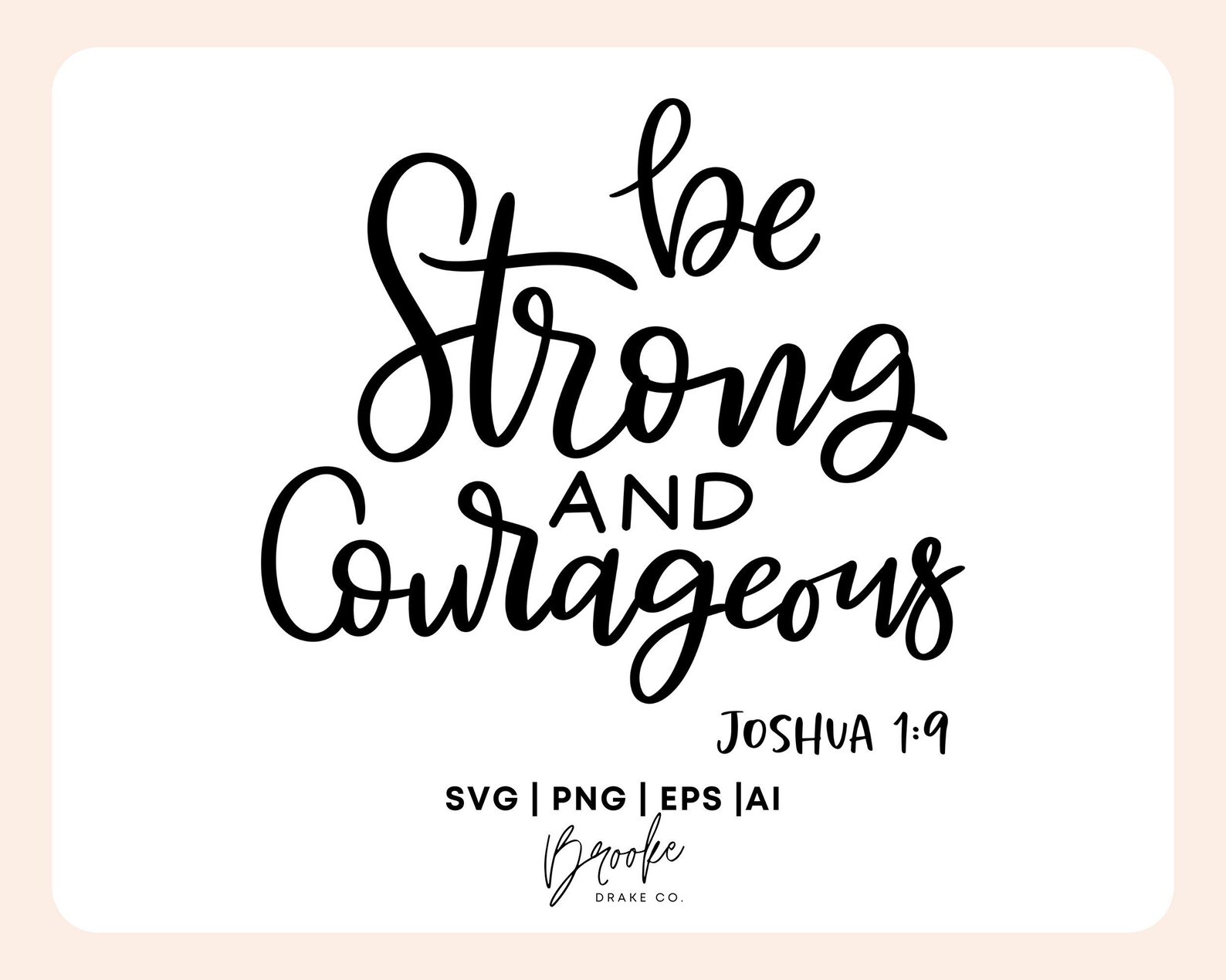 Be Strong and Courageous Svg, Christian Svg, Bible Quote Svg, Scripture ...