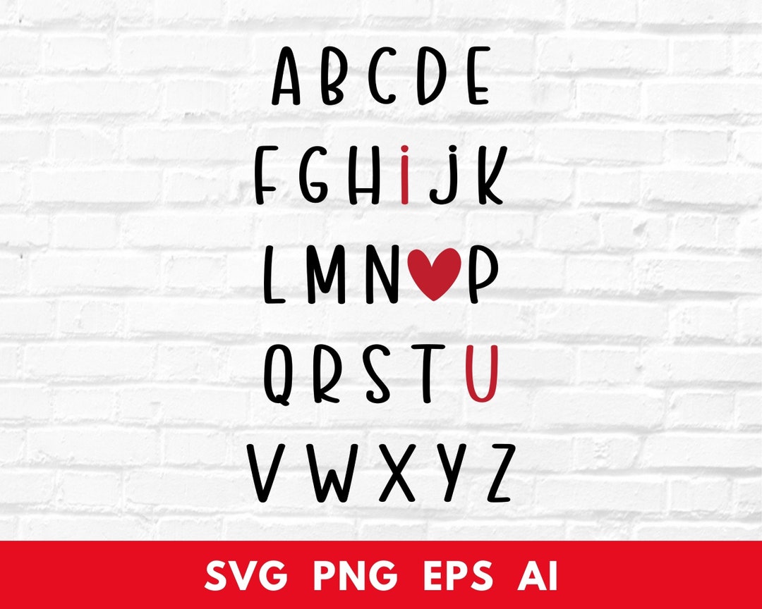 Alphabet I Love You SVG, Cute Valentine's Day Shirt, Heart SVG ...