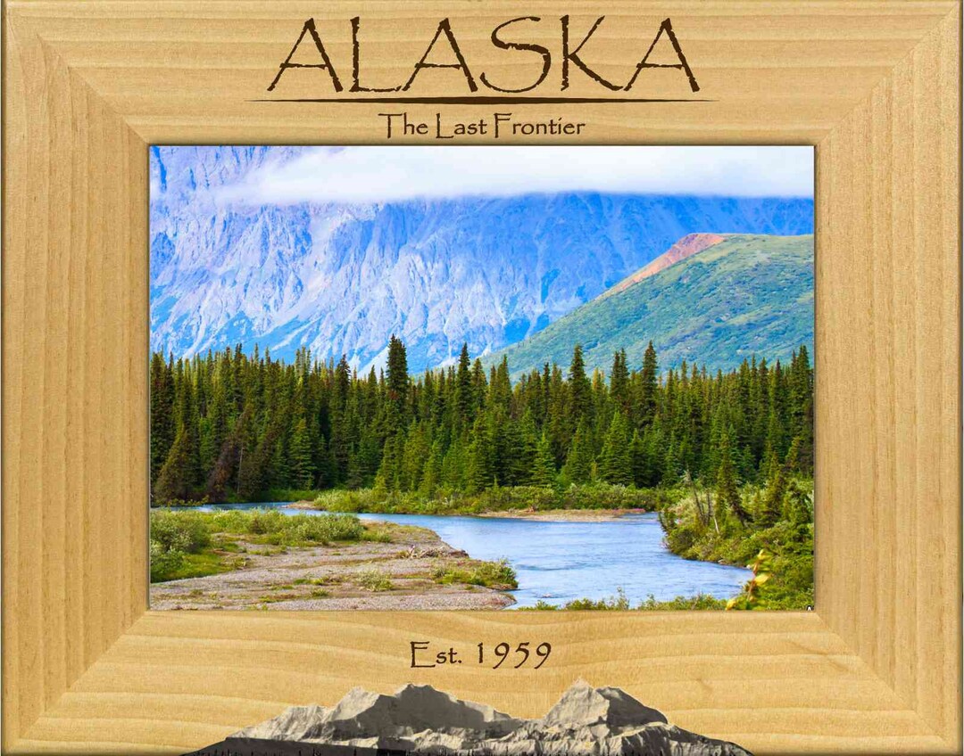 Alaska the Last Frontier Est. 1959 Laser Engraved Wood Picture Frame - Etsy