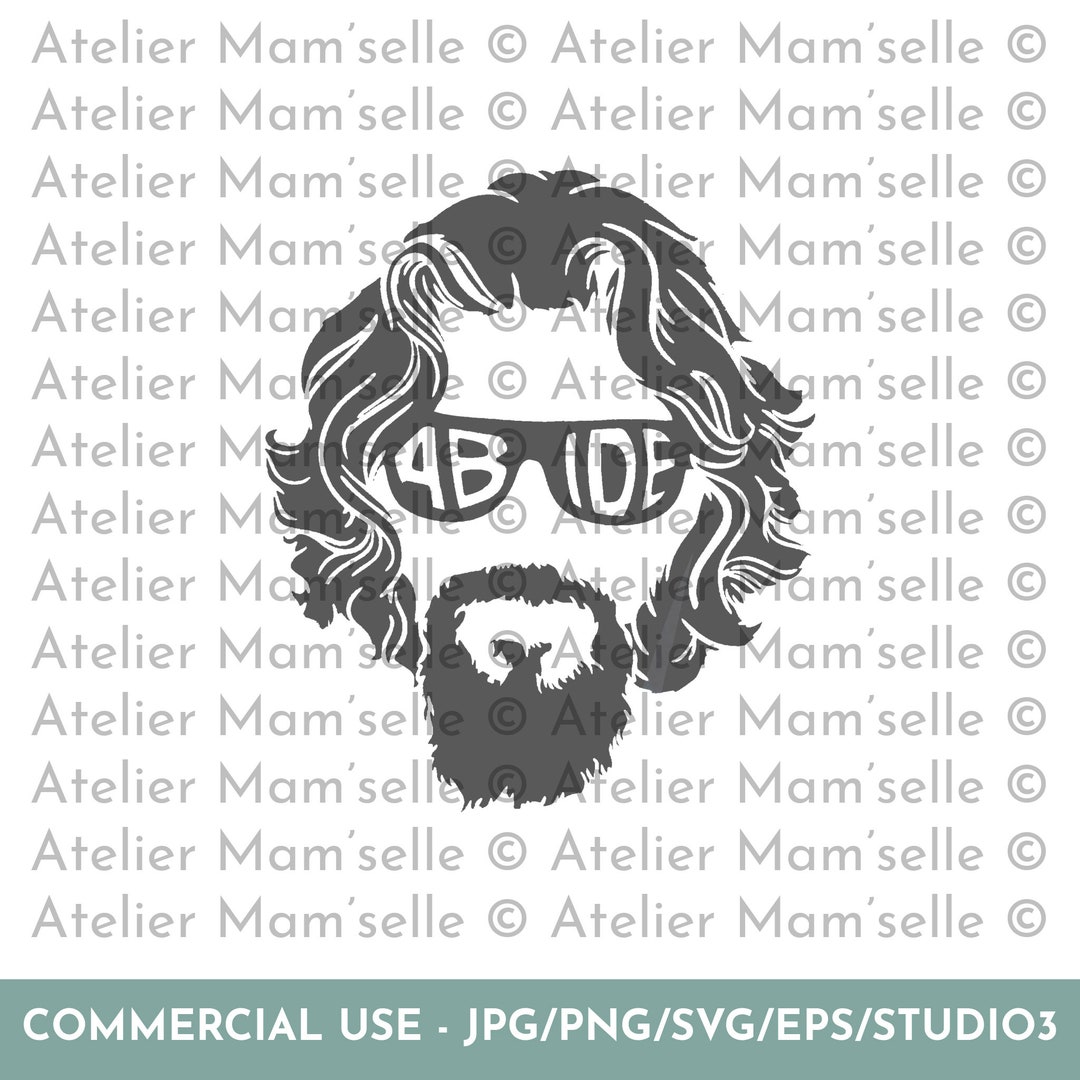 The Dude Svg, the Big Lebowski Svg, Abide Svg, Popular Svg, Cricut Cut ...