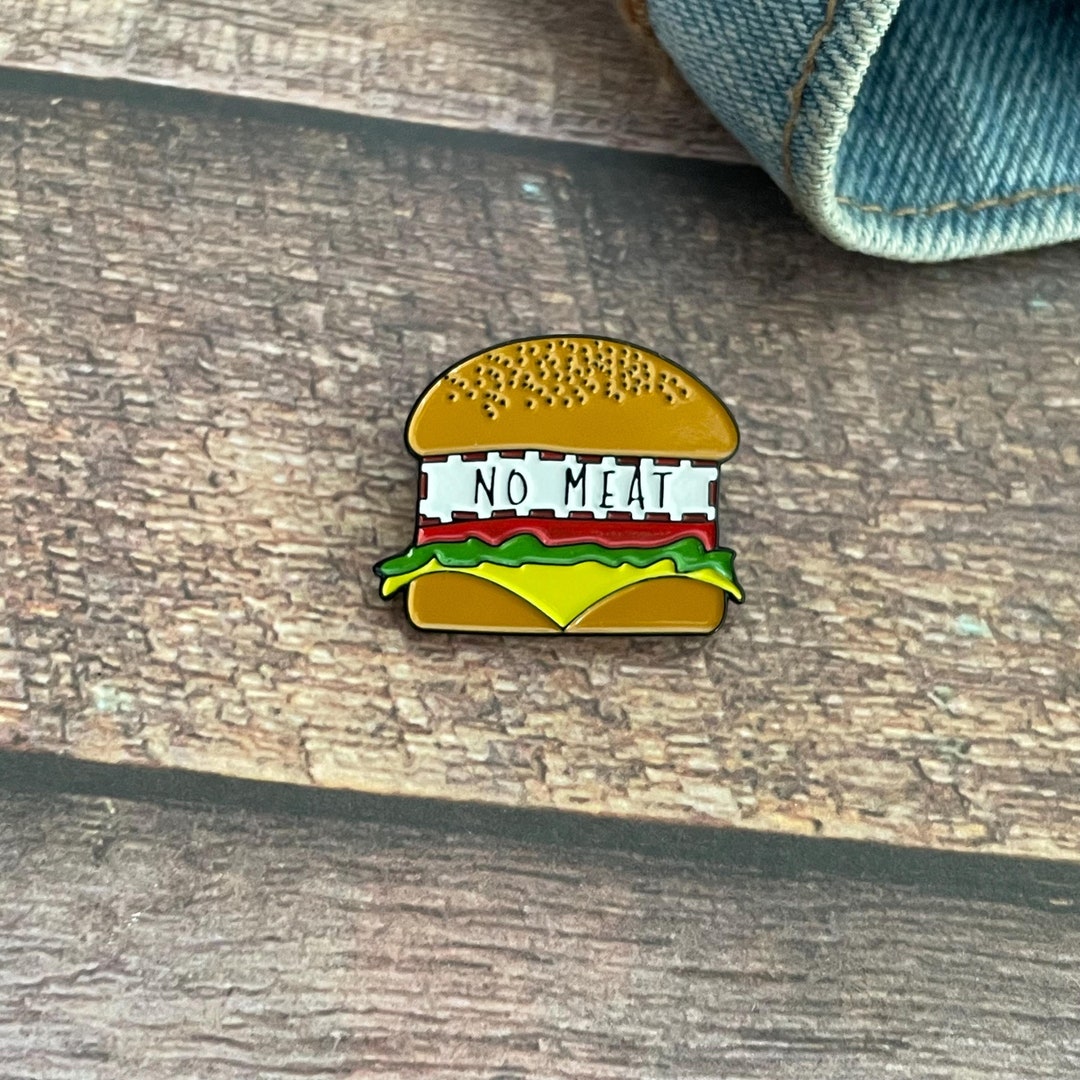 No Meat Burger Enamel Pin: Vegan Vegetarian Lapel Pin - Etsy