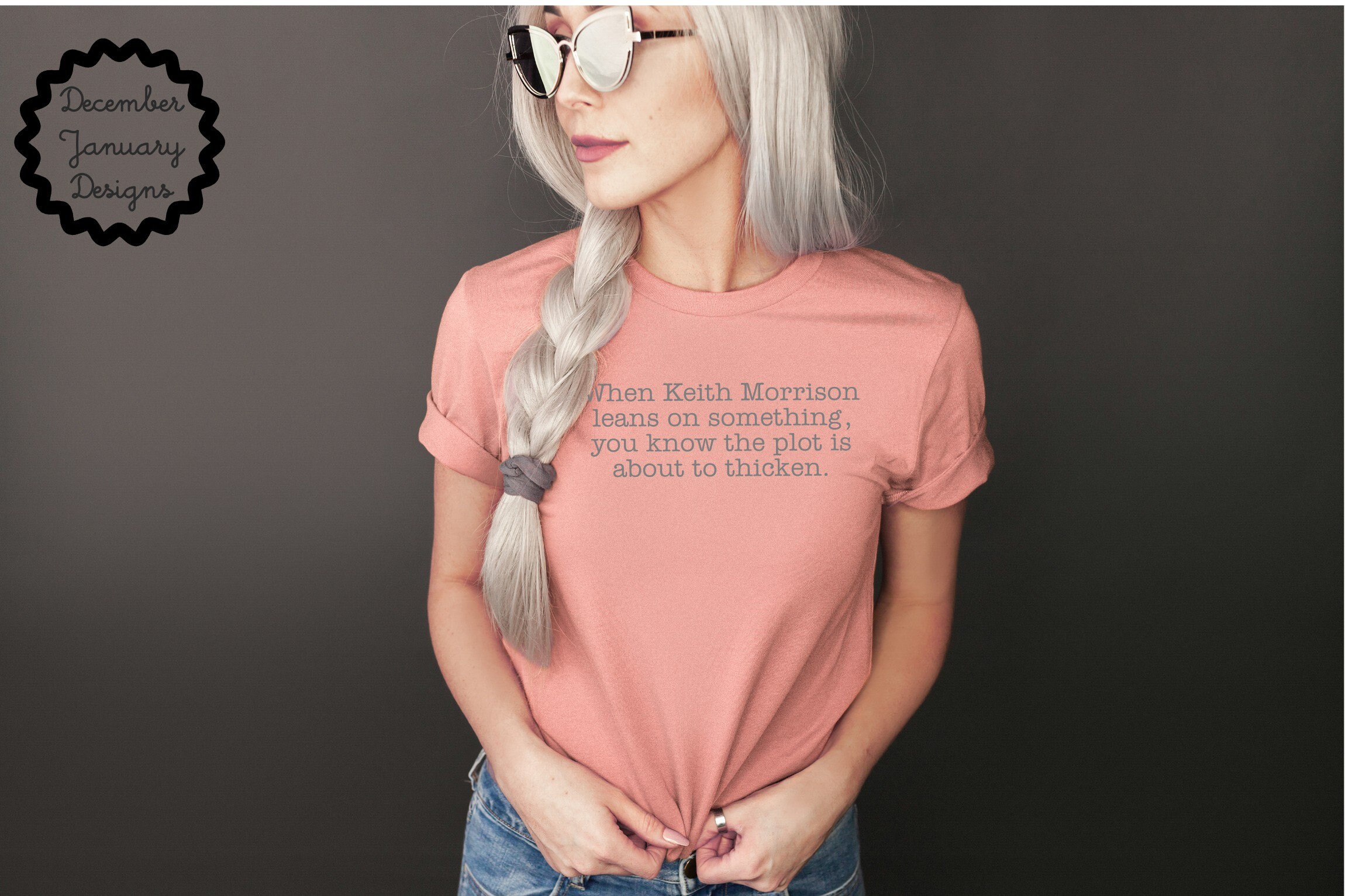 Dateline Shirt, When Keith Morrison Leans on Something You Know the ...