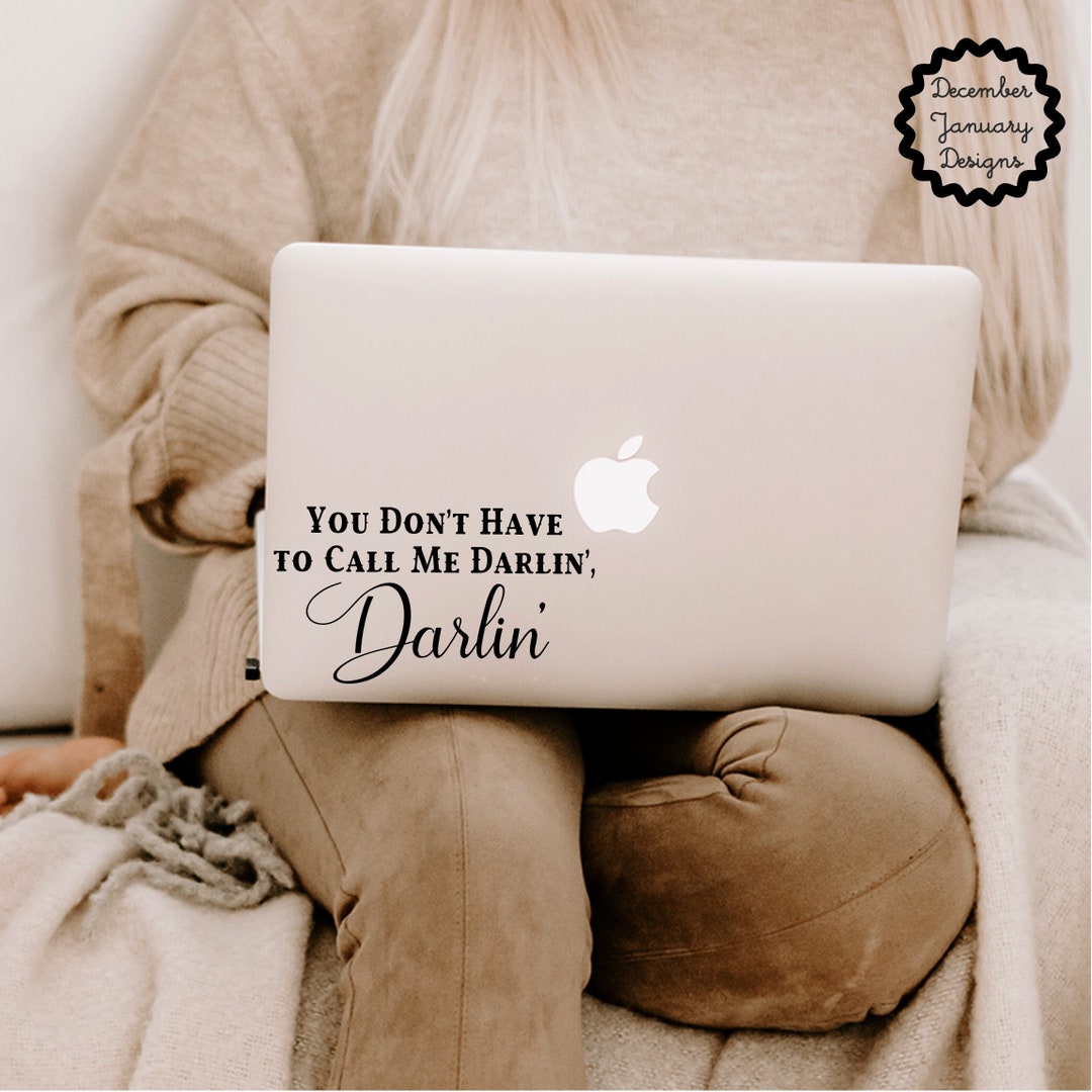 Country Music Sticker, You Don't Have to Call Me Darlin, Darlin' Decal ...