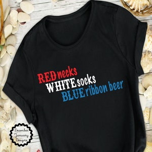 Rednecks White Socks Blue Ribbon Beer Shirt, Country Music Tee, Classic ...