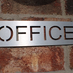 A Modern Office Sign 10 1/2" X 3 1/2" or Custom Brushed Stainless Look ...