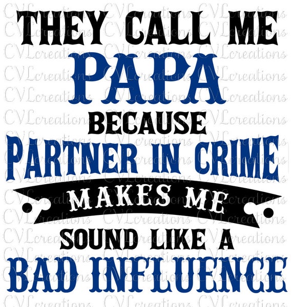 Fathers Day Svg Grandpa Svg Shirt T Png Dxf Eps They Call Me Paw