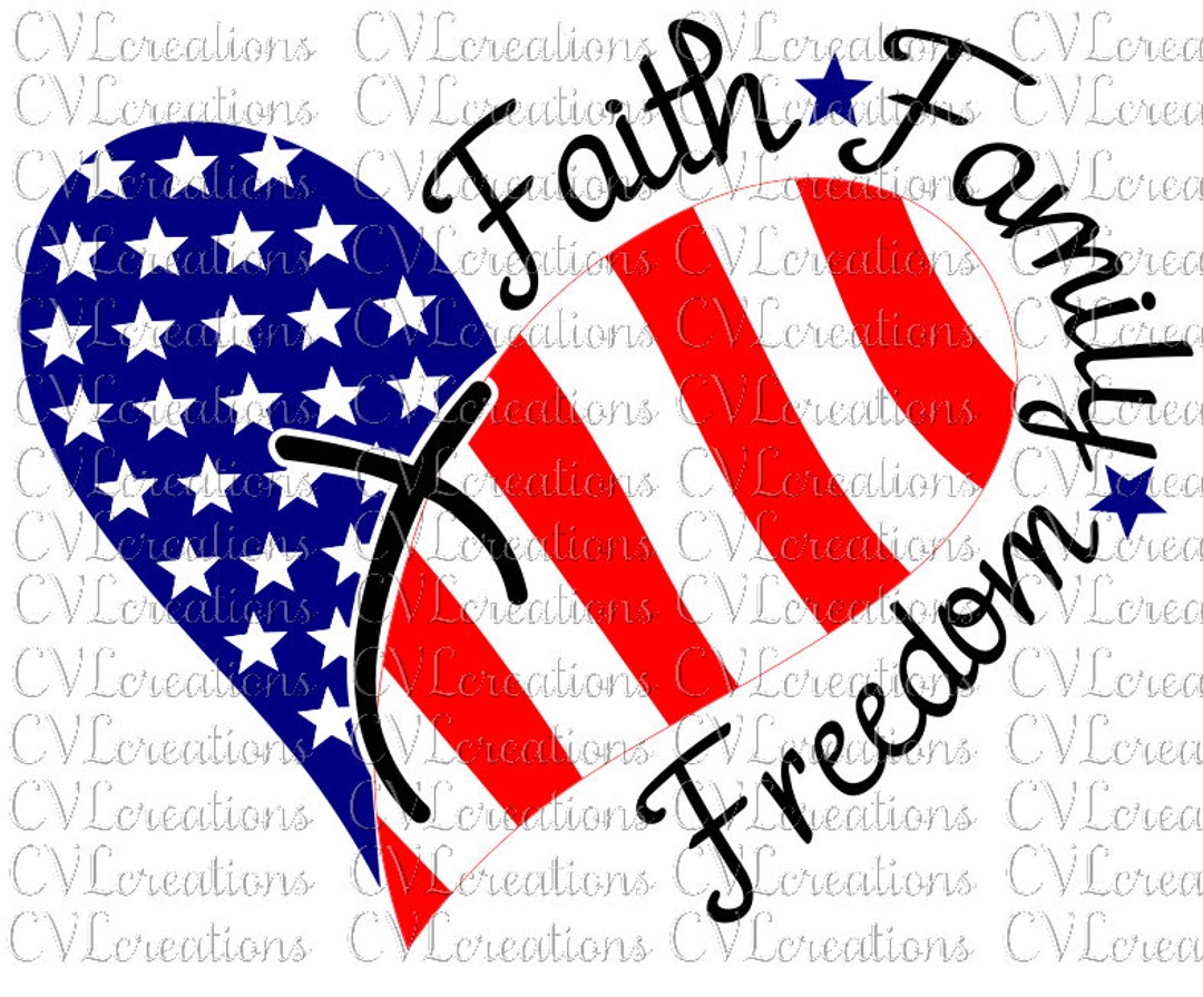 Faith Family Freedom Heart Flag Digital File SVG EPS DXF Png Pdf - Etsy