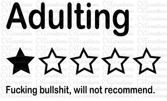 Adulting 1 Star Review Funny SVG PNG DXF Eps Pdf Digital File | Etsy