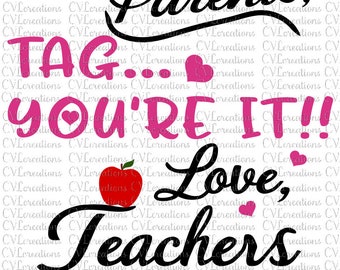 Teacher SVG Dear Parents Tag You're It SVG Teacher - Etsy