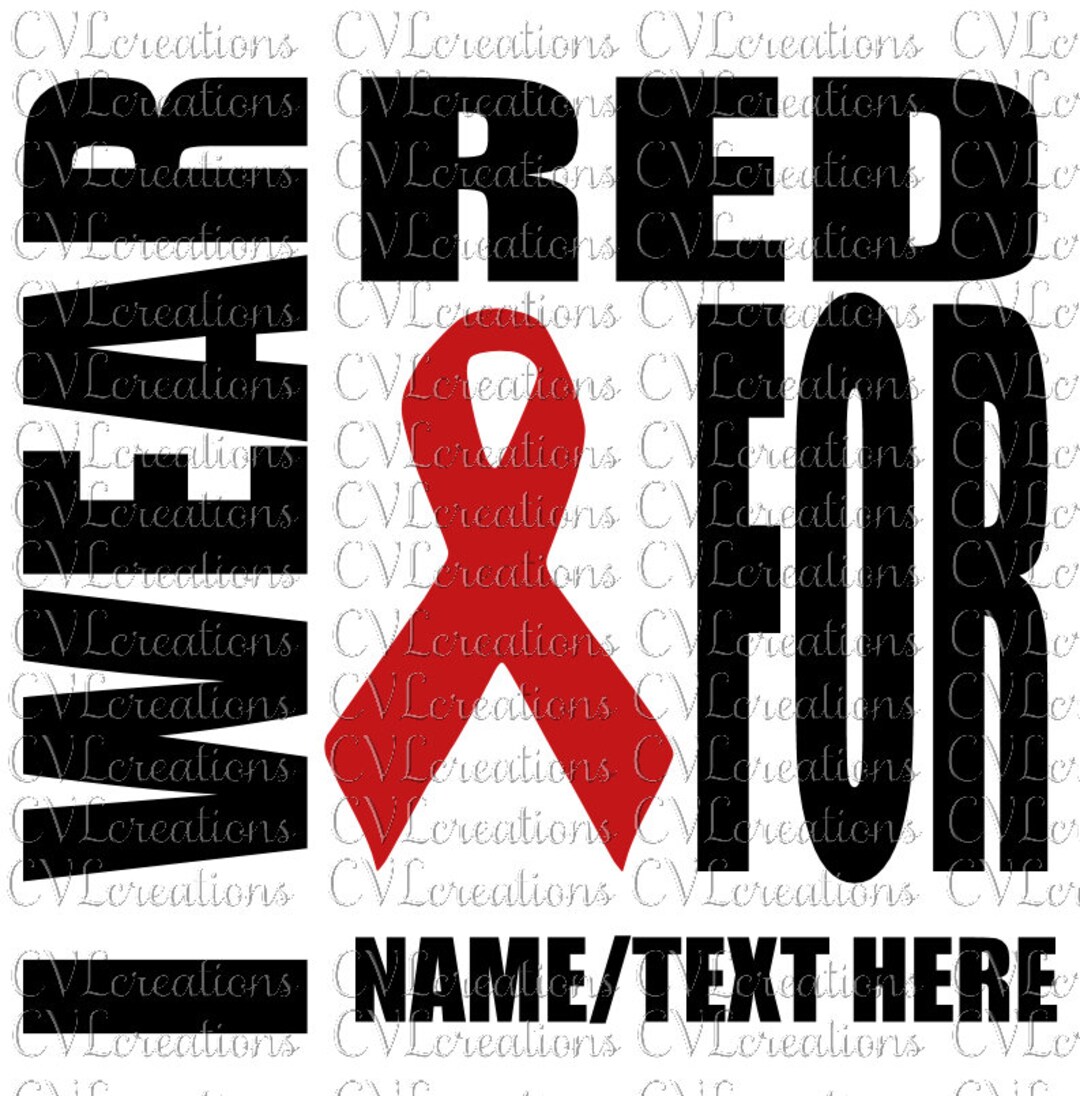 Customized: I Wear Red for Name/text Digital File SVG PNG DXF Pdf Red ...