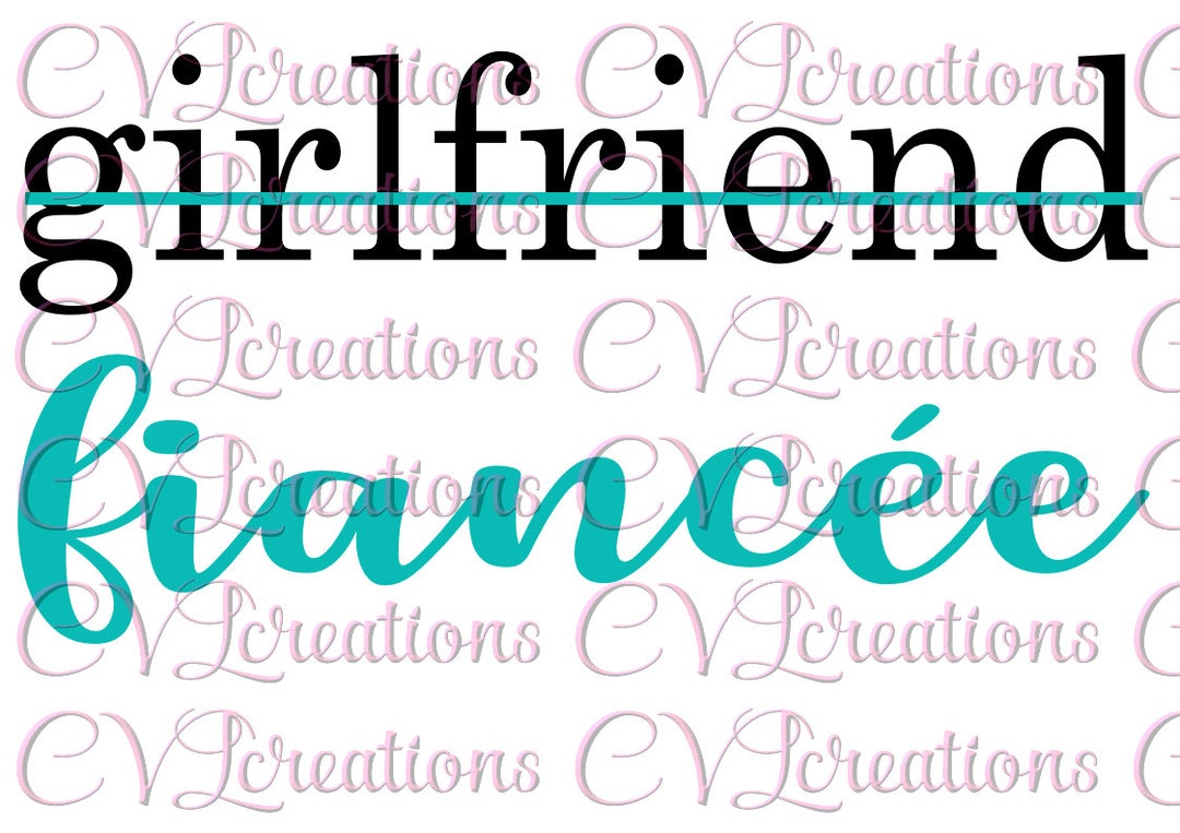 Girlfriend Fiancee SVG PNG DXF Digital File - Etsy