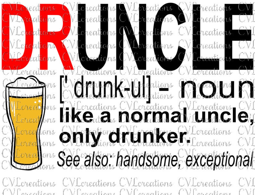 Druncle Definition SVG PNG DXF Awesome Uncle - Etsy