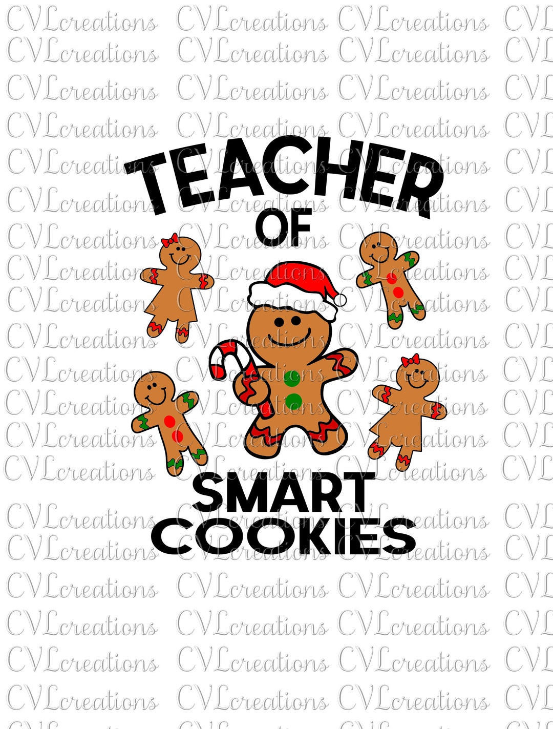 Teacher of Smart Cookies Gingerbread Man Christmas Digital File SVG PNG ...